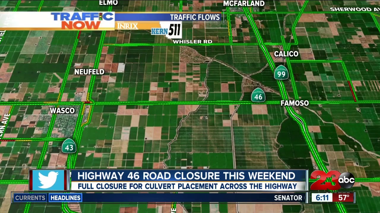 TRAFFIC ALERT: Hwy 46 on and off-ramps from Hwy 99 closing for ...