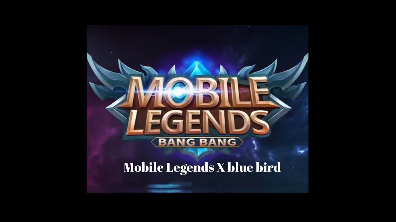 Mobile Legends X Blue Bird - Ikimono - Gakari - YouTube