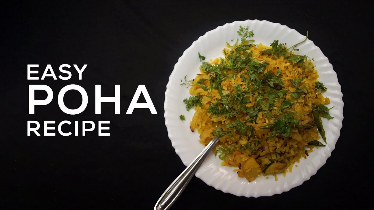 Easy Poha Recipe || How to make tasty Poha || Indian Breakfast Recipe ...