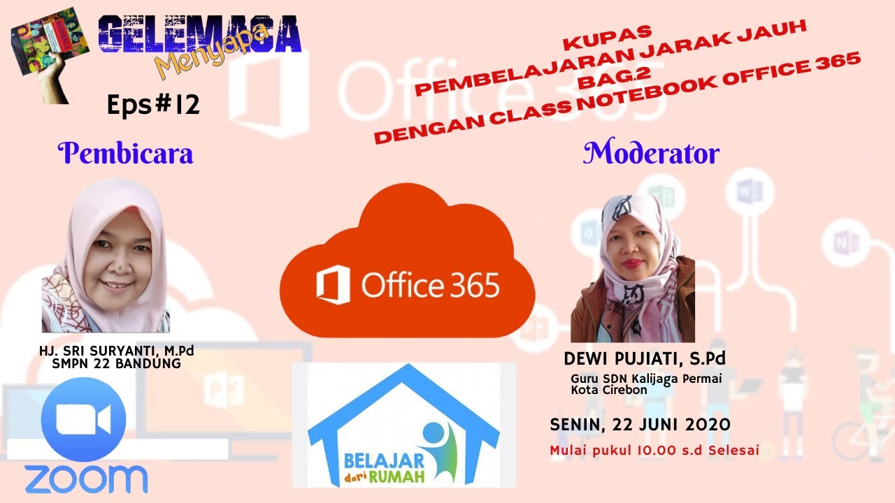 Gelemaca Menyapa Eps. 12 I PJJ Bag. 2 I dengan Class Notebook Office ...