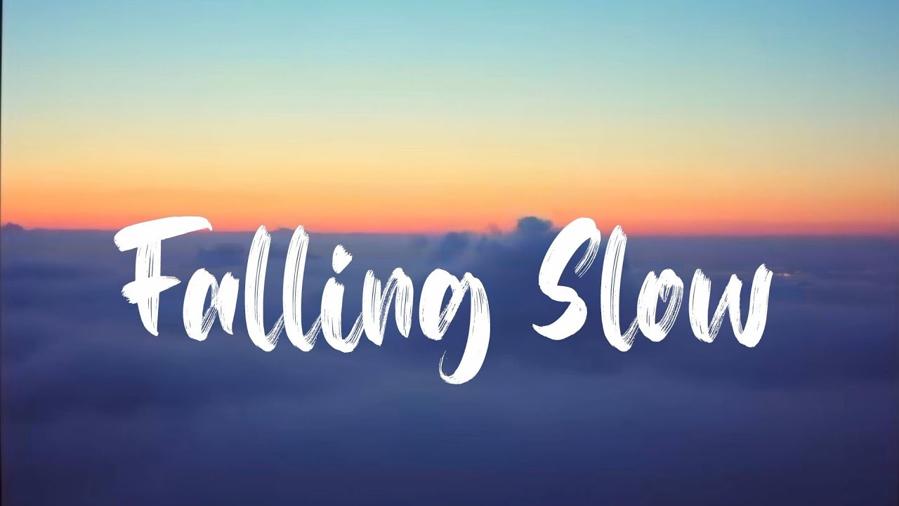 Falling Slow Song Lyrics - YouTube