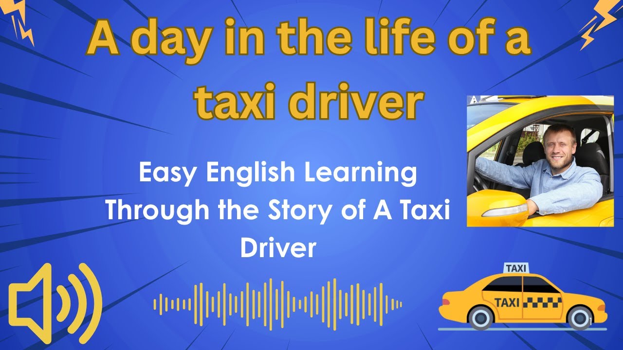 A day in the life of a taxi driver - Listen, Learn & Speak English ...