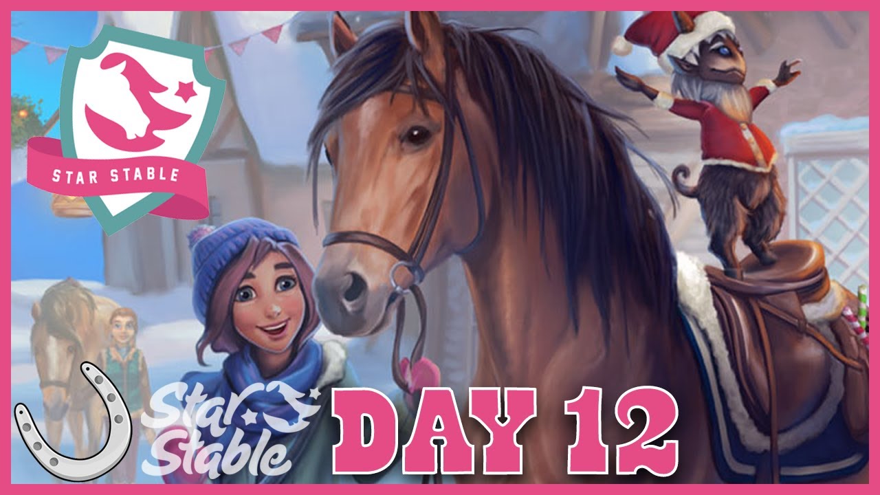 Day 12 Holiday Calendar 2018 🐴 Star Stable Online - YouTube