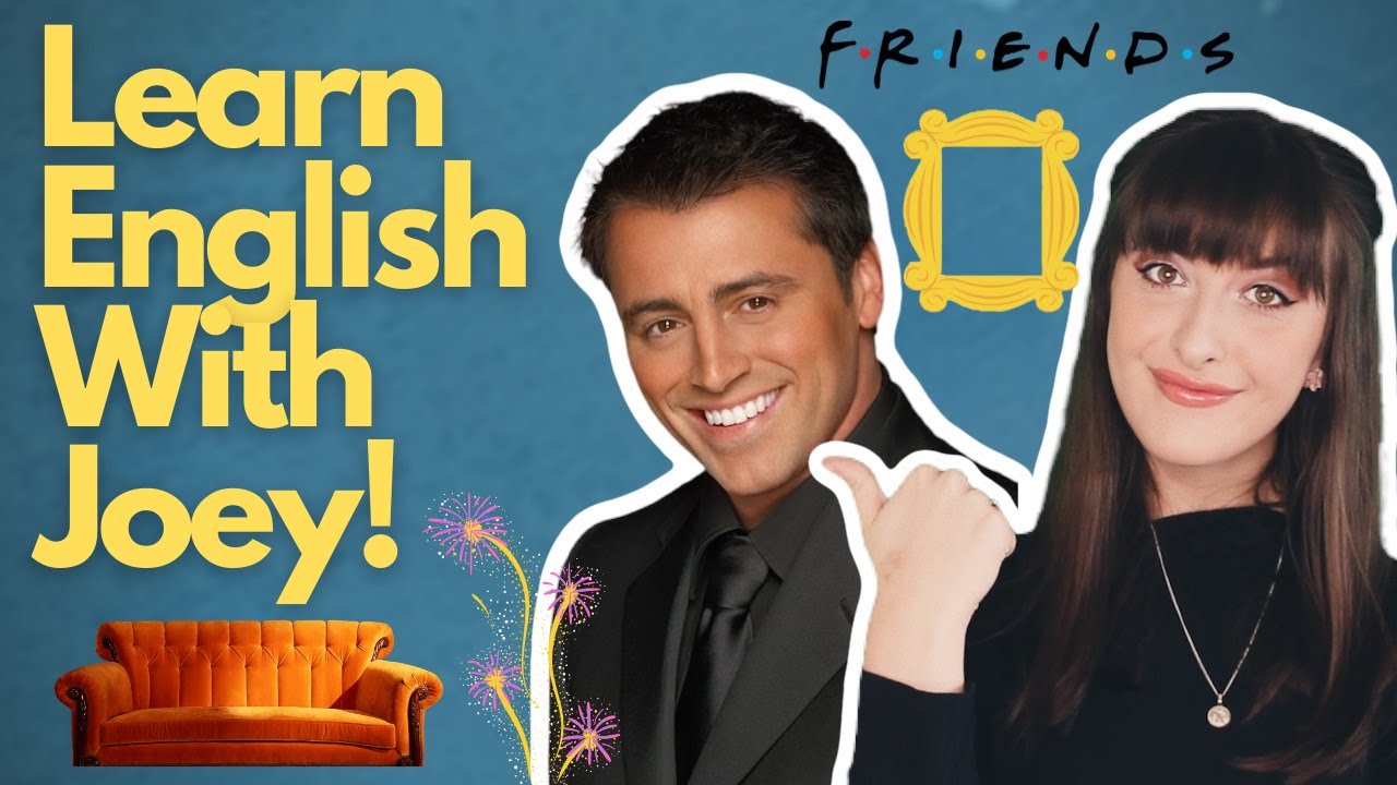 Learn English with Joey from Friends! - YouTube
