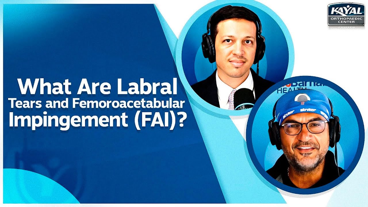 What Are Labral Tears and Femoroacetabular Impingement (FAI ...