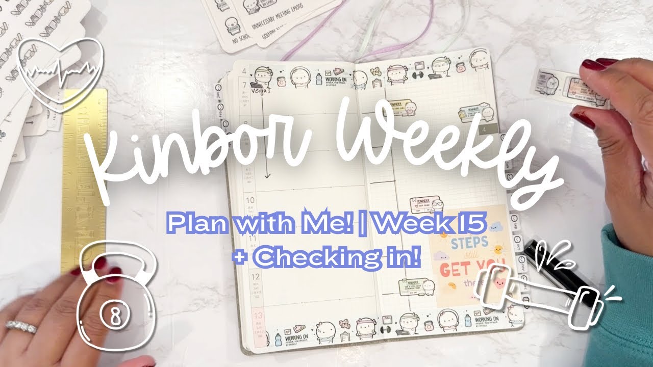 Kinbor Weekly | Plan with Me | Week 15 Health and Wellness CHECK IN! 🧘🏻 ...