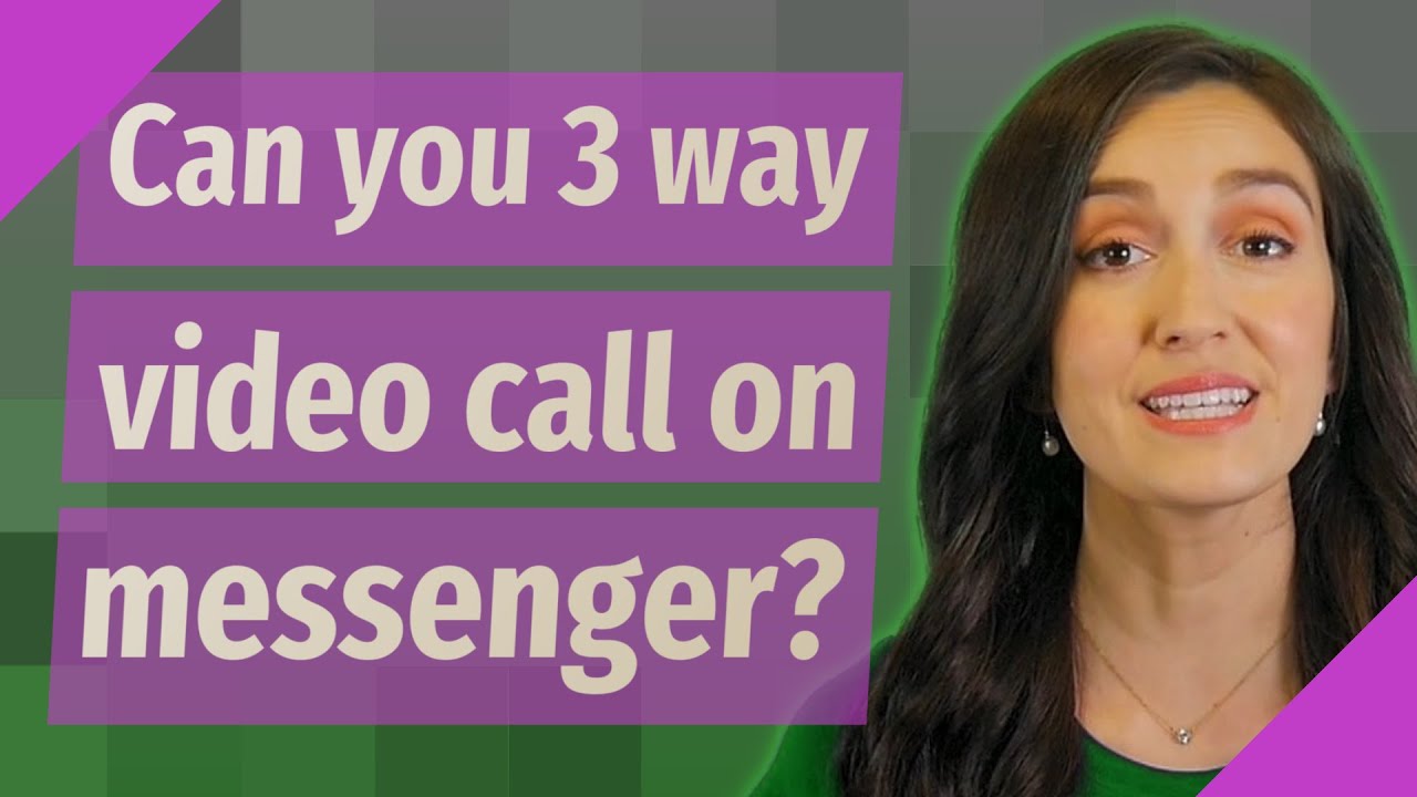 Can you 3 way video call on messenger? - YouTube