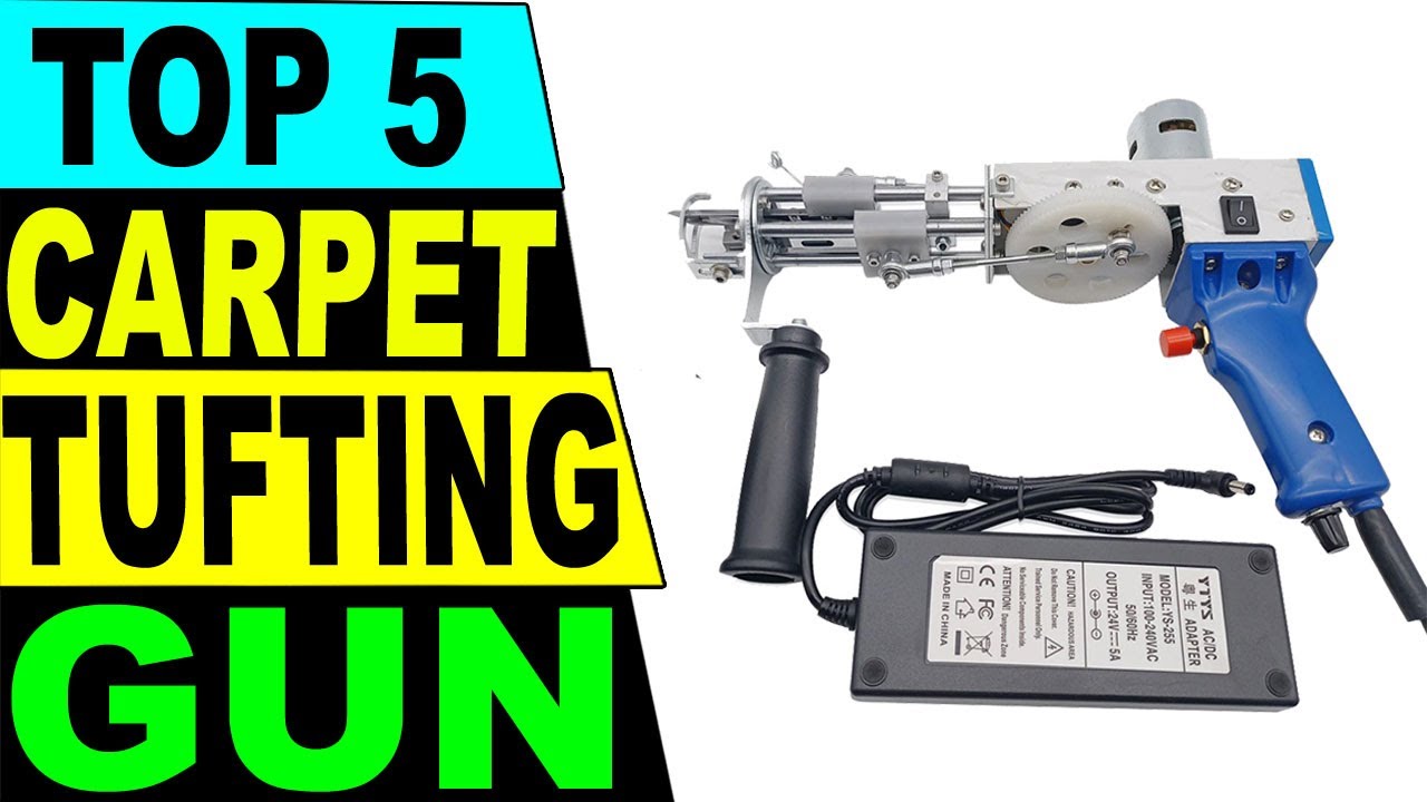 Top 5 Best Carpet Tufting Gun Review 2021 - YouTube