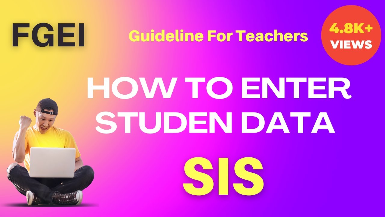 How to Enter Student Data On FG SIS | Teachers Guide | FG Student Data ...