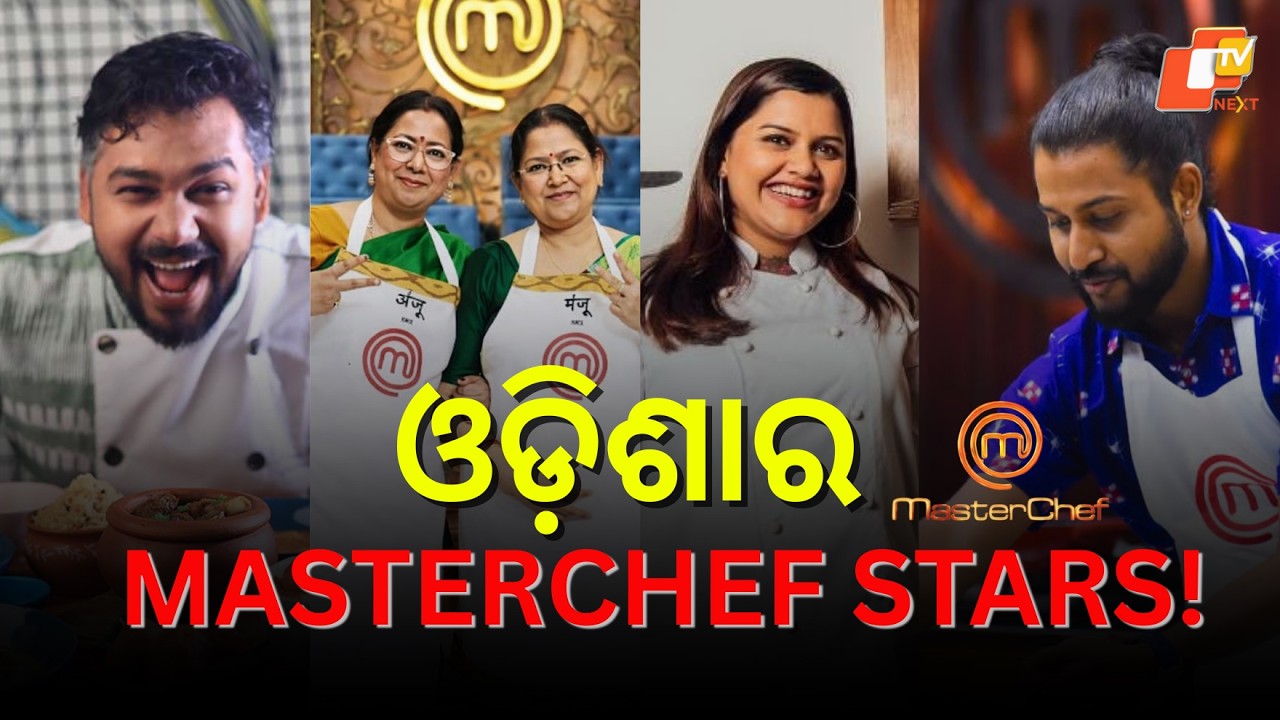 SPECIAL STORY: From Puri to MasterChef: Anju & Manju Lead Odisha’s ...