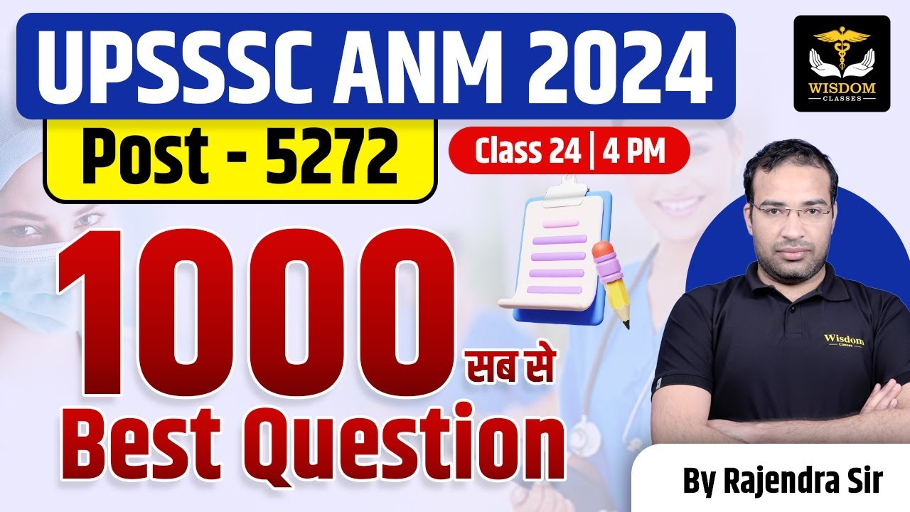 UPSSSC ANM CLASSES | UPSSSC ANM Class 2024 | Post - 5272 | BY Rajendra ...