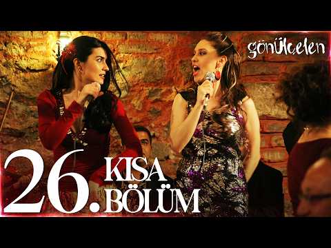 26. Kısa Bölüm - Gönülçelen