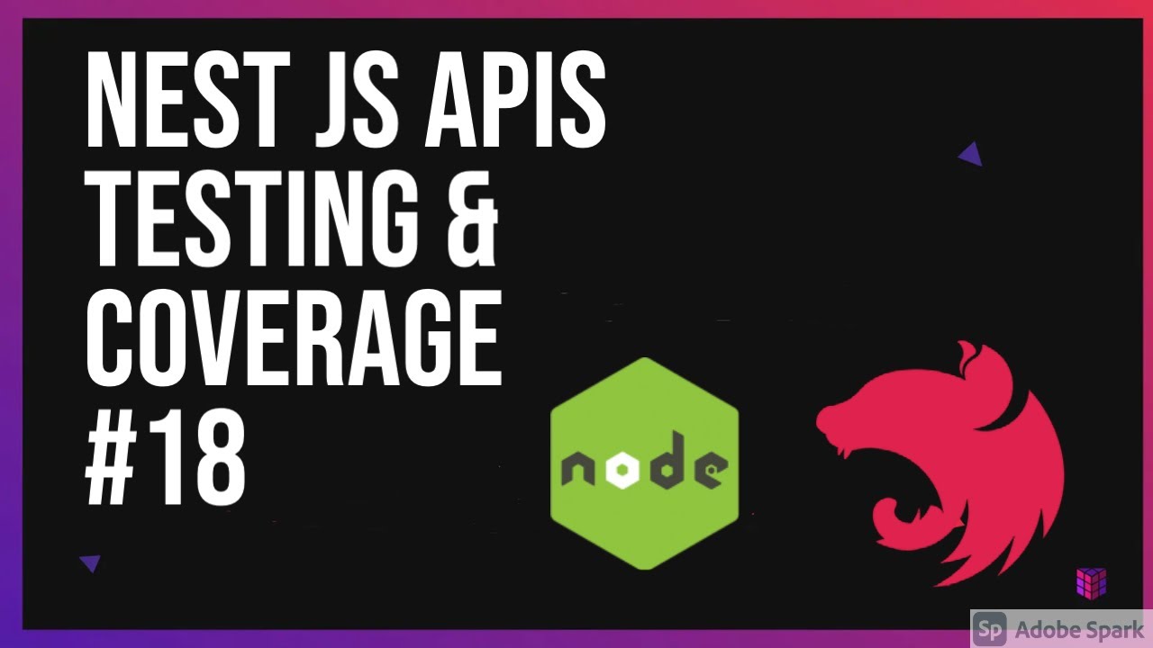 Nest JS APIs Testing & Coverage #18 - YouTube