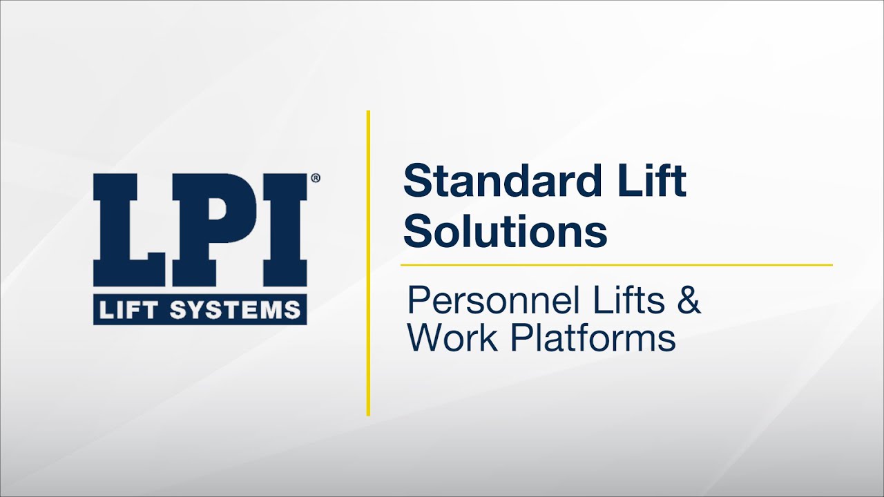 Personnel Lifts & Work Platforms | Standard & Custom Lift Solutions ...