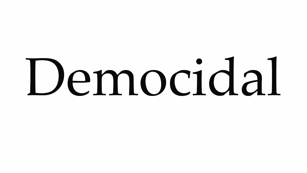 How to Pronounce Democidal - YouTube