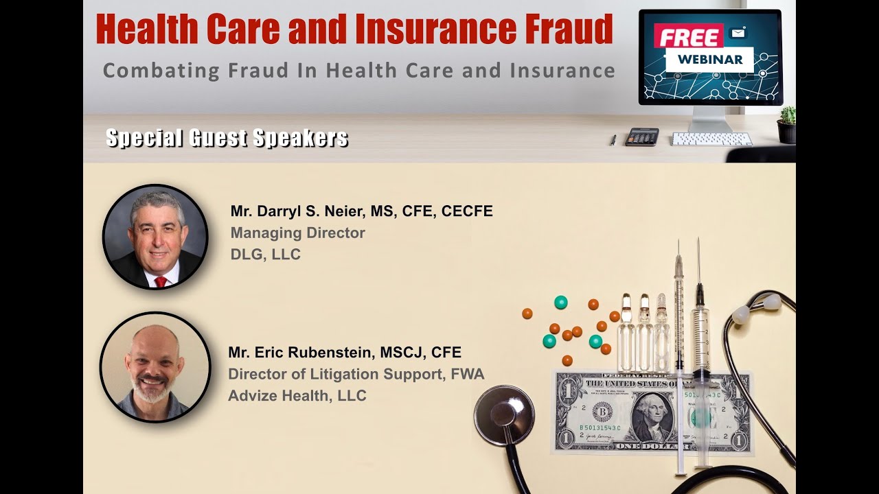 Health Care and Insurance Fraud with Mr. Darryl S. Neier and Mr. Eric Rubenstein - YouTube