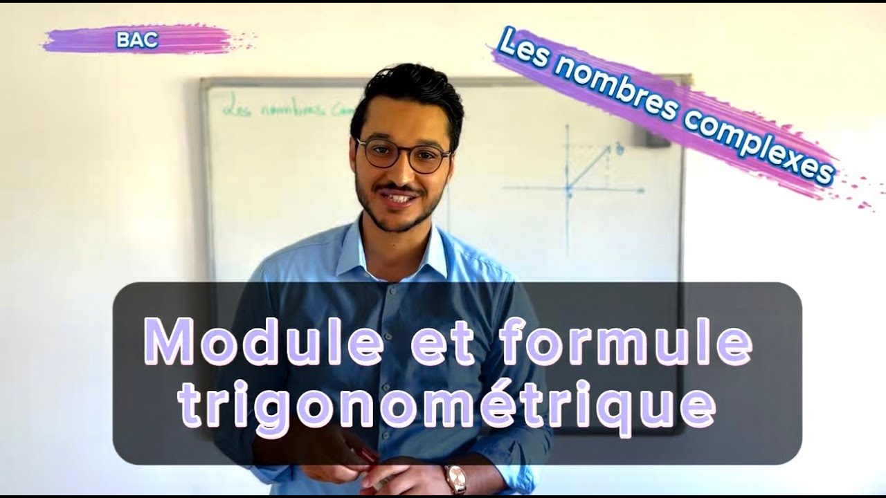 1️⃣ Module & Formule Trigonométrique | Les nombres complexes - YouTube