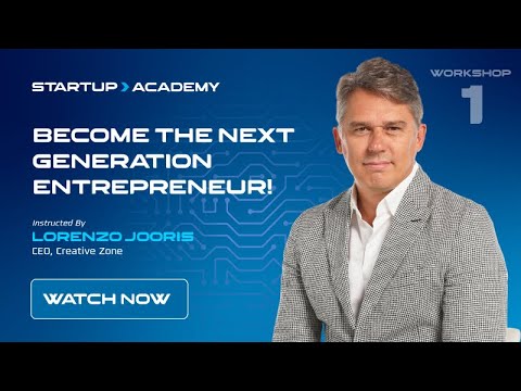 Start-up Academy FREE Online Workshop - Become the Next Generation ...