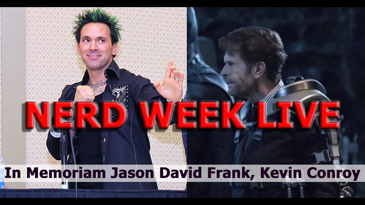 Nerd Week Live 11.22.2022: In Memoriam Jason David Frank, Kevin Conroy And Greg Bear - YouTube