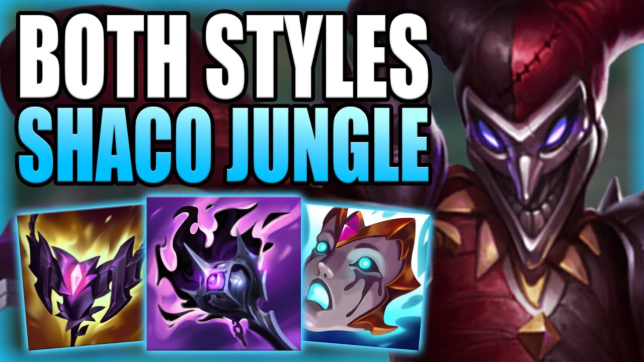 HOW TO PLAY BOTH AP & AD SHACO JUNGLE IN ORDER TO CLIMB OUT OF LOW ELO ...