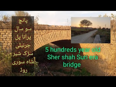 5 hundred years old historic little bridge &road Sher shah Suri era ...