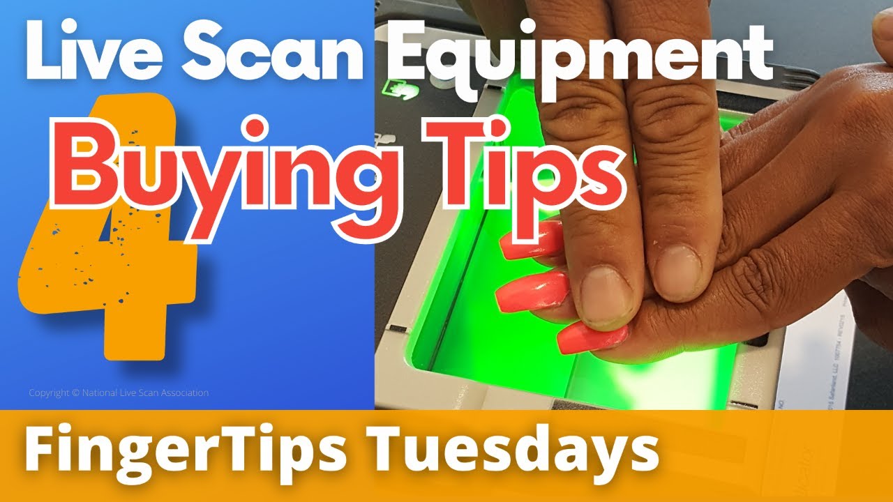 🔥 4 Tips Purchasing Live Scan Equipment 🚨 FingerTips #4 - YouTube