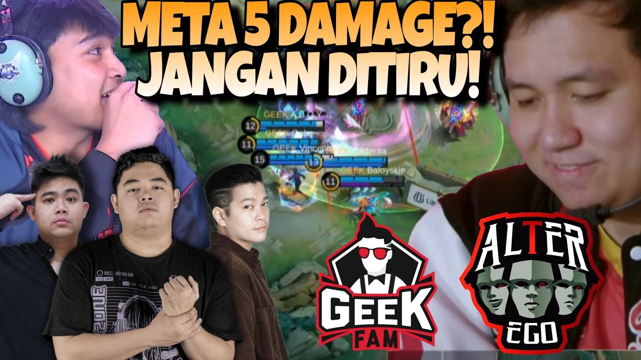 META 5 DAMAGER ?! LU TUH BUKAN GEEK !! GEEKFAM VS ALTER EGO MATCH 1 - MPL S14 - YouTube