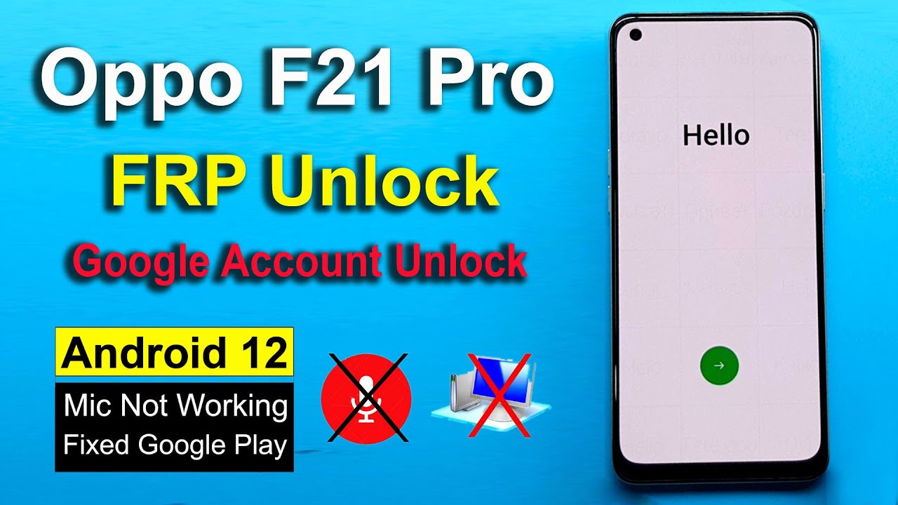 Oppo F21 Pro FRP Unlock Android 12 | New Trick 2022 | Oppo F21 Pro CPH2363 Google Account Bypass ...