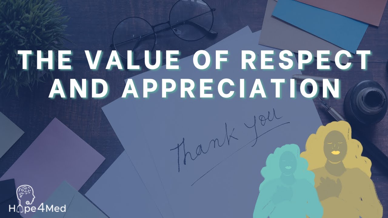 Respect and Appreciation in the Healthcare Profession - YouTube