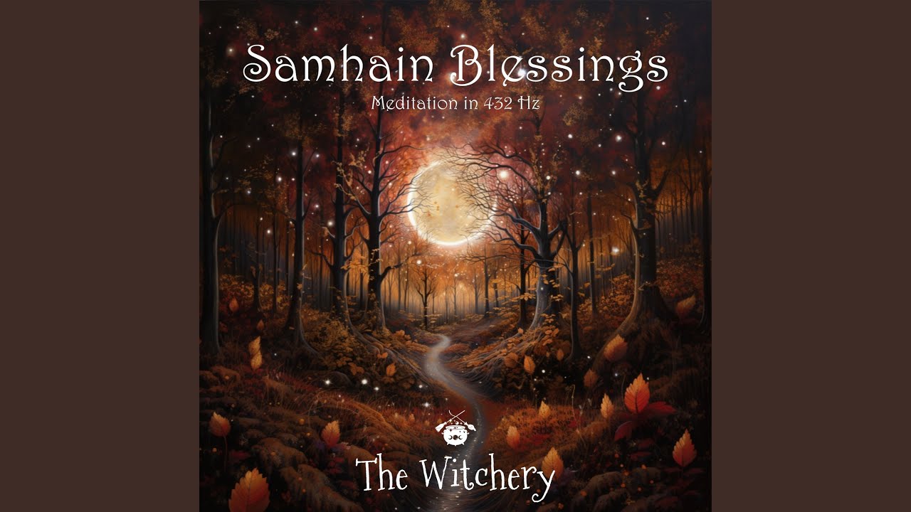 Samhain Blessings (Meditation in 432 Hz) - YouTube