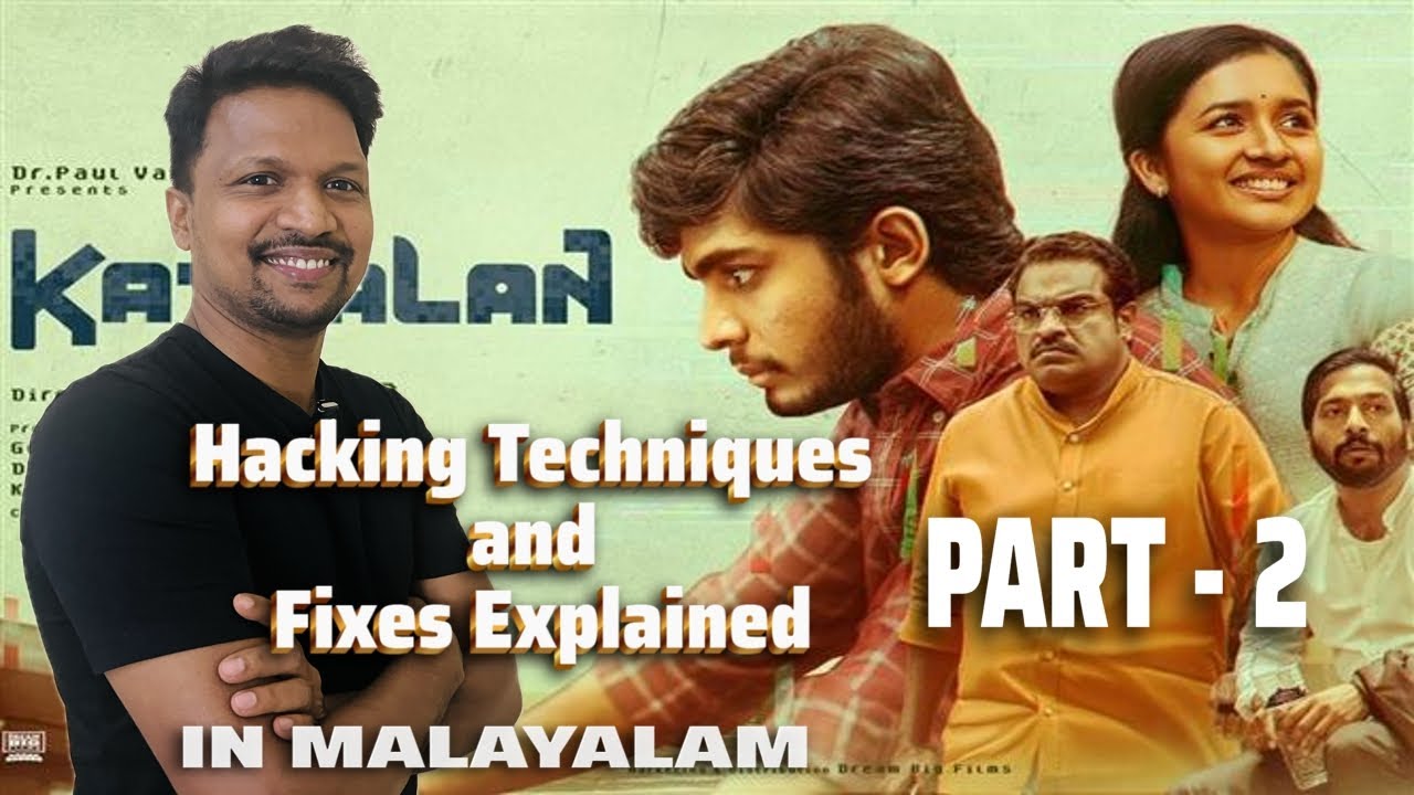 I Am Kathalan Malayalam Film Hacking Techniques and Fixes explained in ...