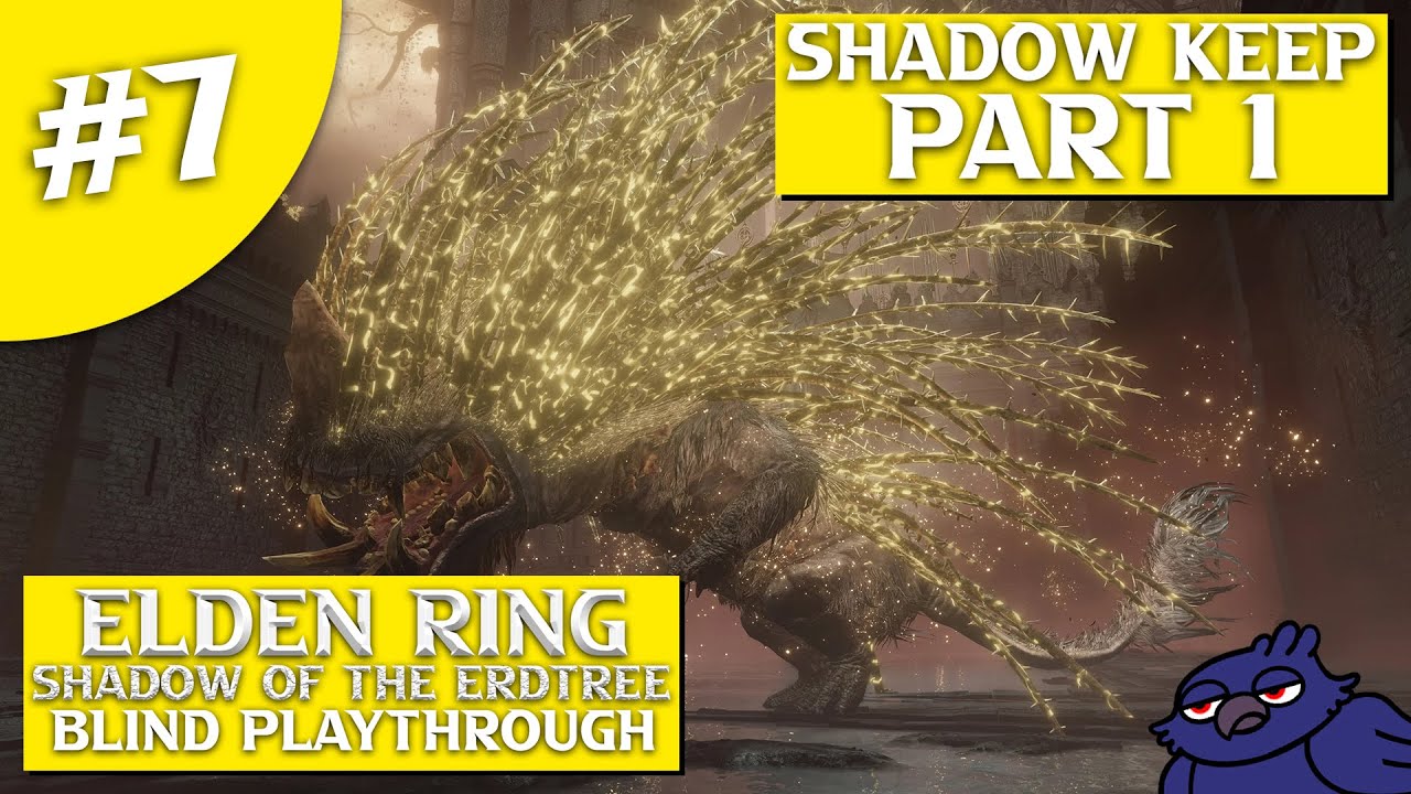Shadow Keep Part 1 in Elden Ring Shadow Of The Erdtree DLC | Let's Play ...