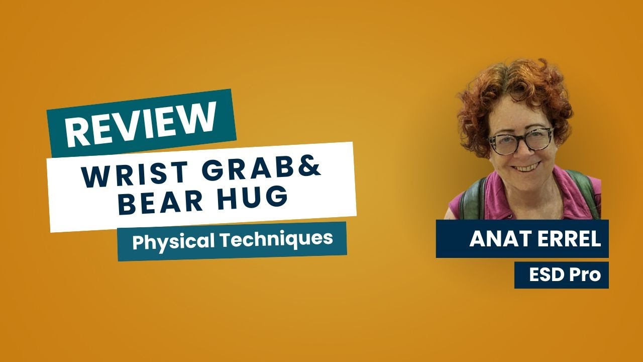 Anat Errel | ESD Technique Review | Wrist Grab & Bear Hug - YouTube