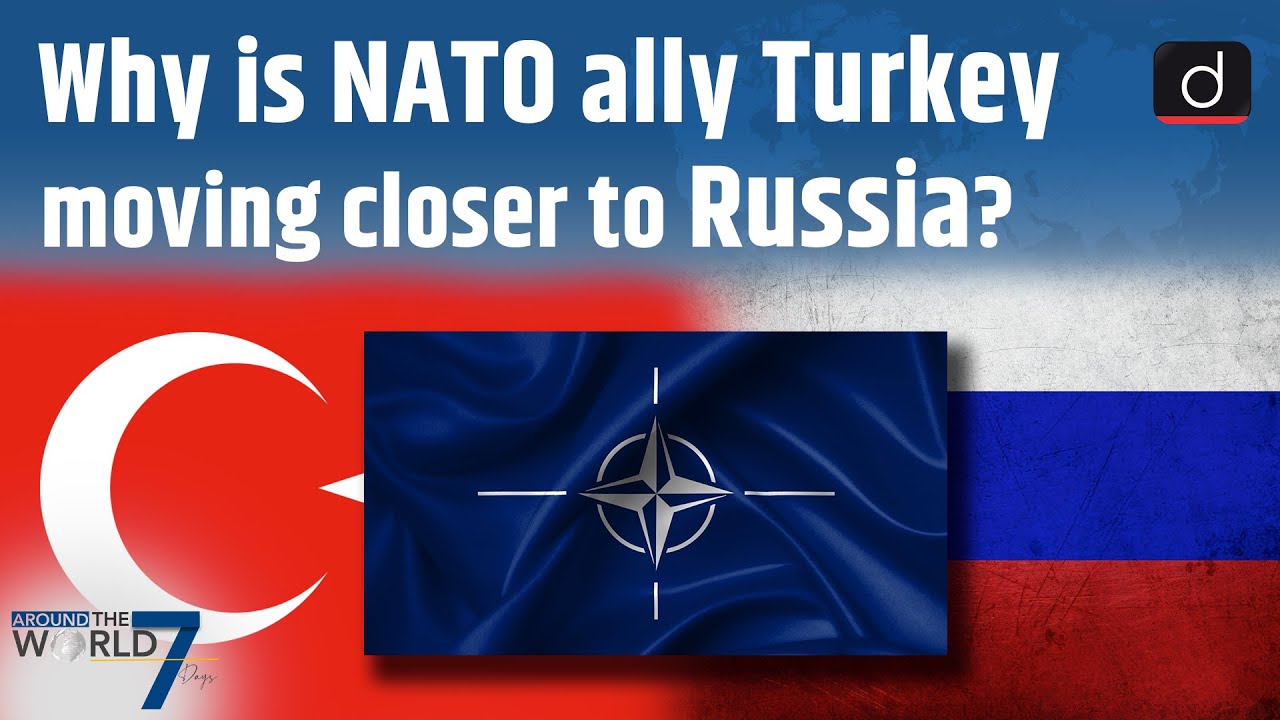 Russia-Turkey-NATO I Russia-Turkey Relations I Russia Vs NATO I Around ...