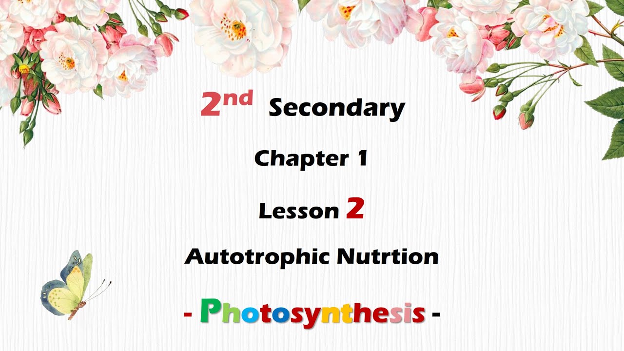 2nd Sec - Chapter 1 - Lesson 2 - Part (4 - 6) - Van Neil's Experiment ...