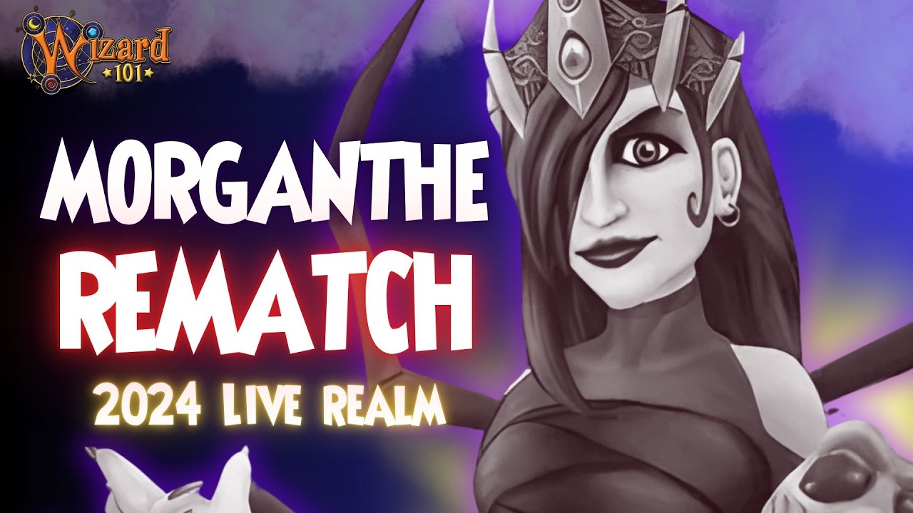 Wizard101: Morganthe 2024 (Live Realm) - YouTube
