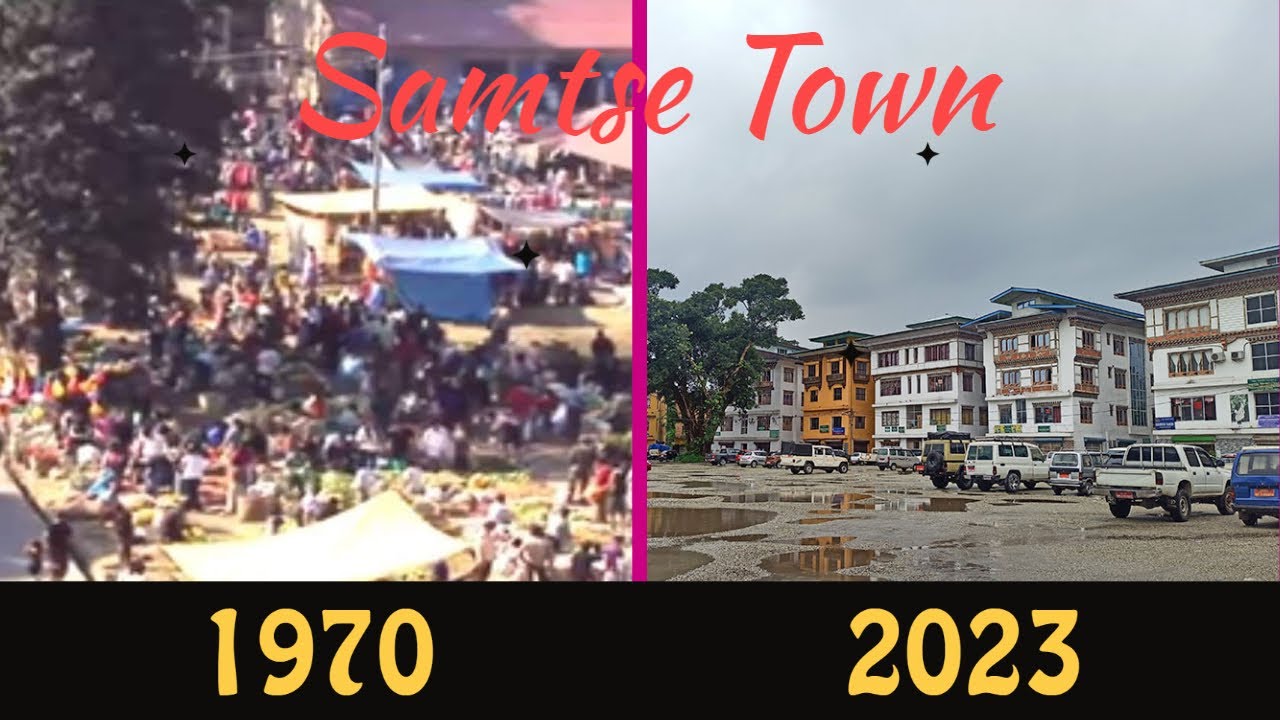 Samtse Town In 1970 Vs 2023 | Drastically change of Samtse Town ...