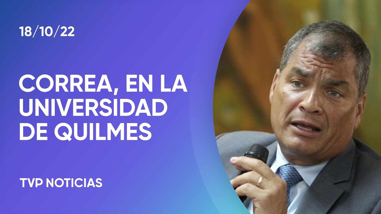 Rafael Correa presentó un libro en la UNQ - YouTube