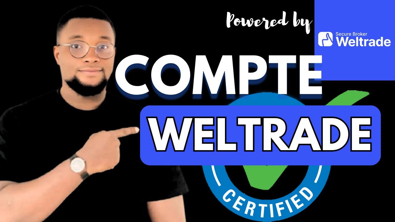 Comment Vérifier son Compte WELTRADE facilement #weltrade - YouTube