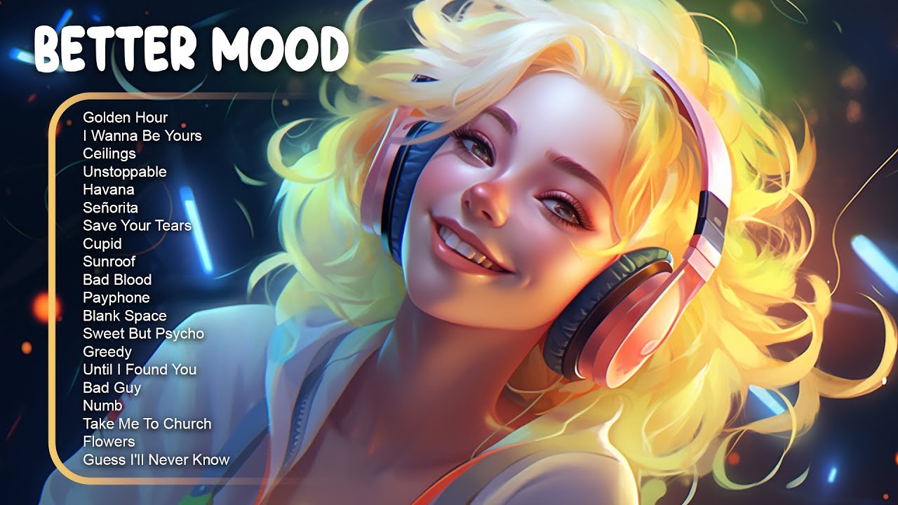 Music to put you in a better mood 🍦 Playlist pop for study, relax ...