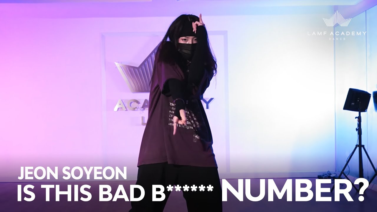 전소연 - Is this bad b****** number?│ASHIR CHOREOGRAPHY│KOREA CHOREOGRAPHY ...
