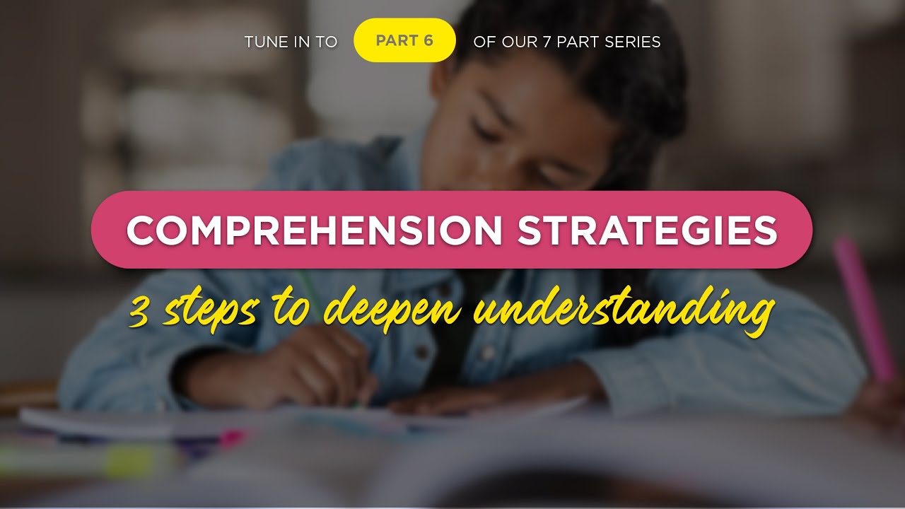 Comprehension Strategies - 3 Steps To Deepen Understanding - YouTube