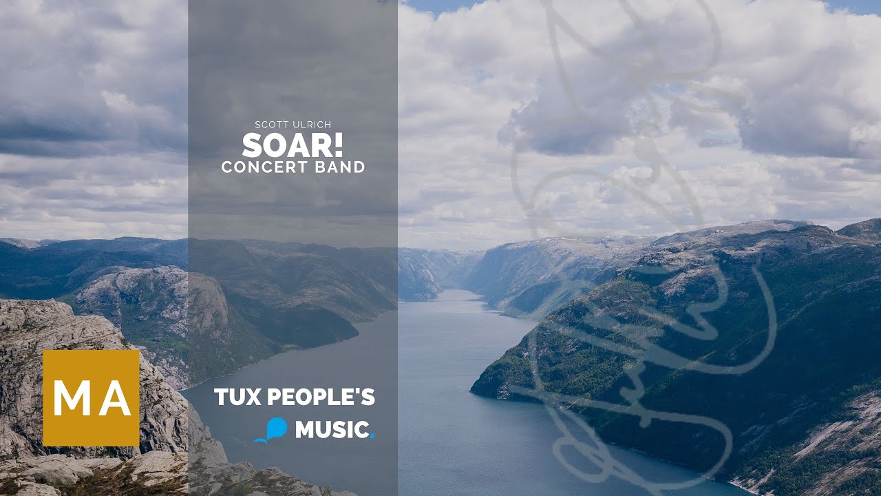 Soar! (Concert Band) - Scott Ulrich - YouTube