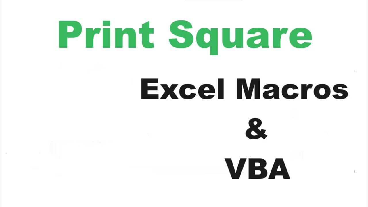 Print Square Of Any Number In Excel VBA YouTube Print Square Of Any Number In Excel VBA YouTube
