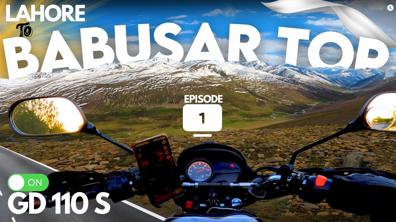 FIRST BIKE TOUR | LAHORE TO BABU SAR TOP | Episode 1 - YouTube