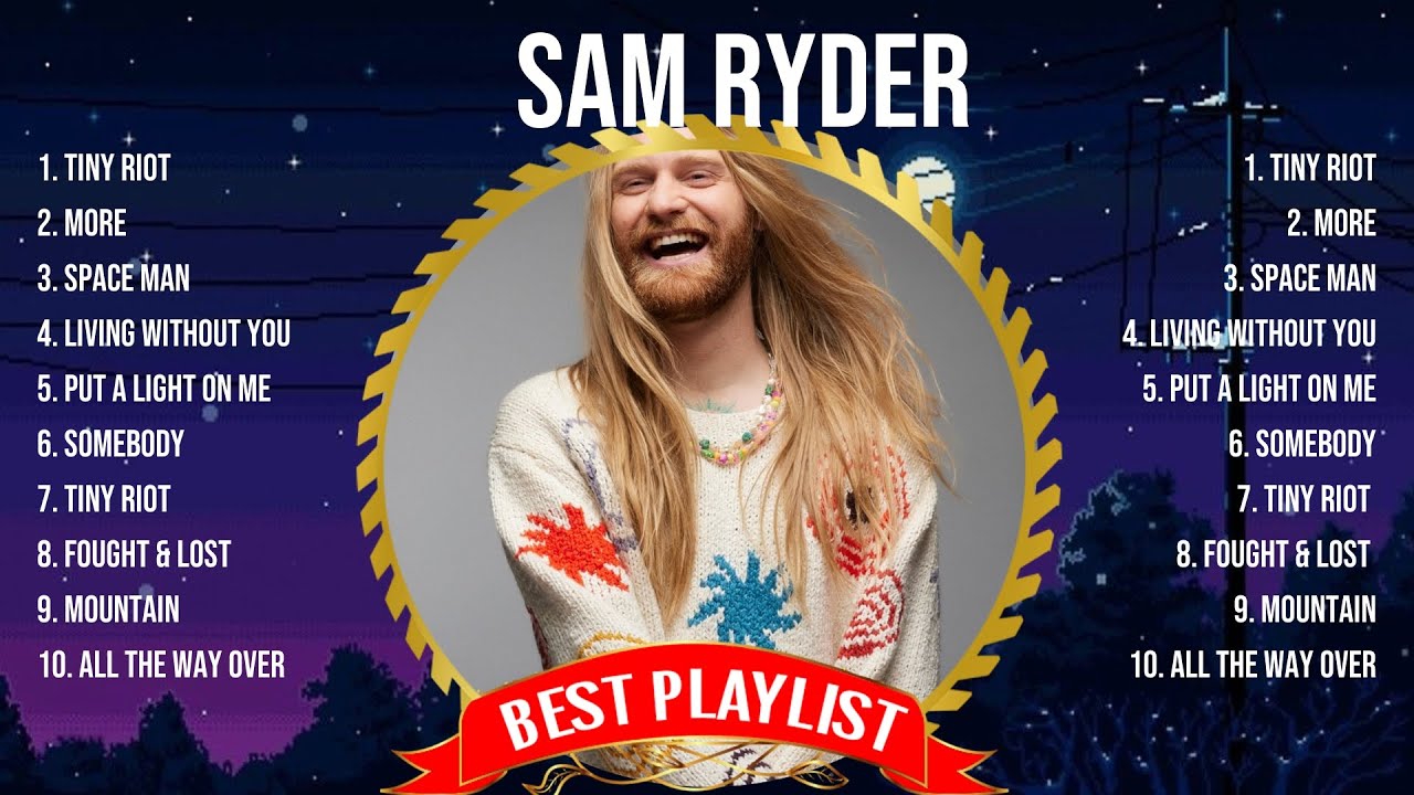 Sam Ryder Best Songs Of All Time 💛💛 Captivating And Emotionally Moving ...