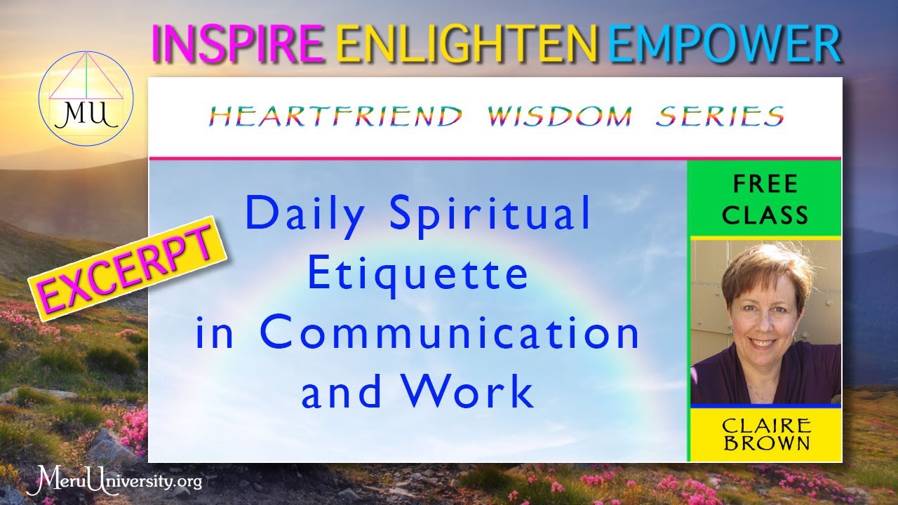 Class - Daily Spiritual Etiquette in Communication and Work - YouTube