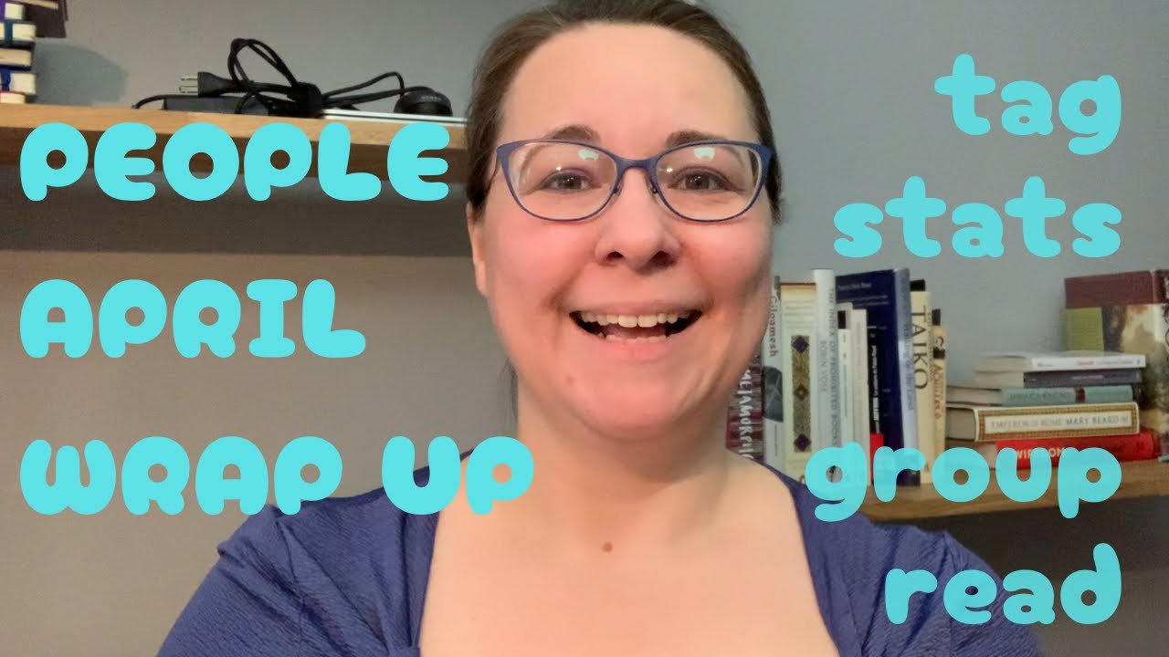 People April: Tag Stats and Group Read - YouTube