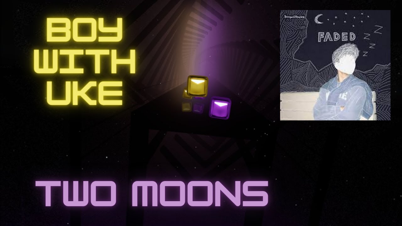 BoyWithUke - Two Moons | Beat Saber - YouTube