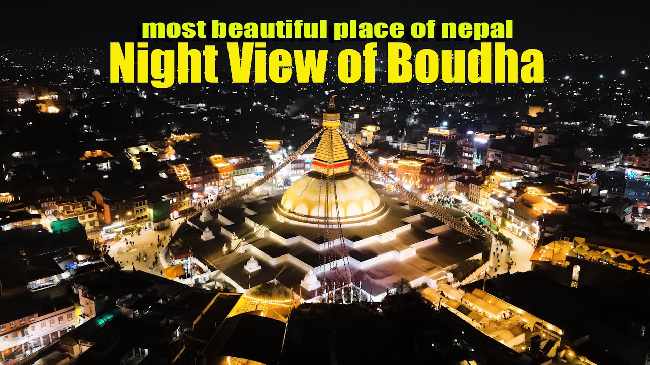 Boudha Stupa . Night View | Nepal | 4k@arson_vlog03 - YouTube